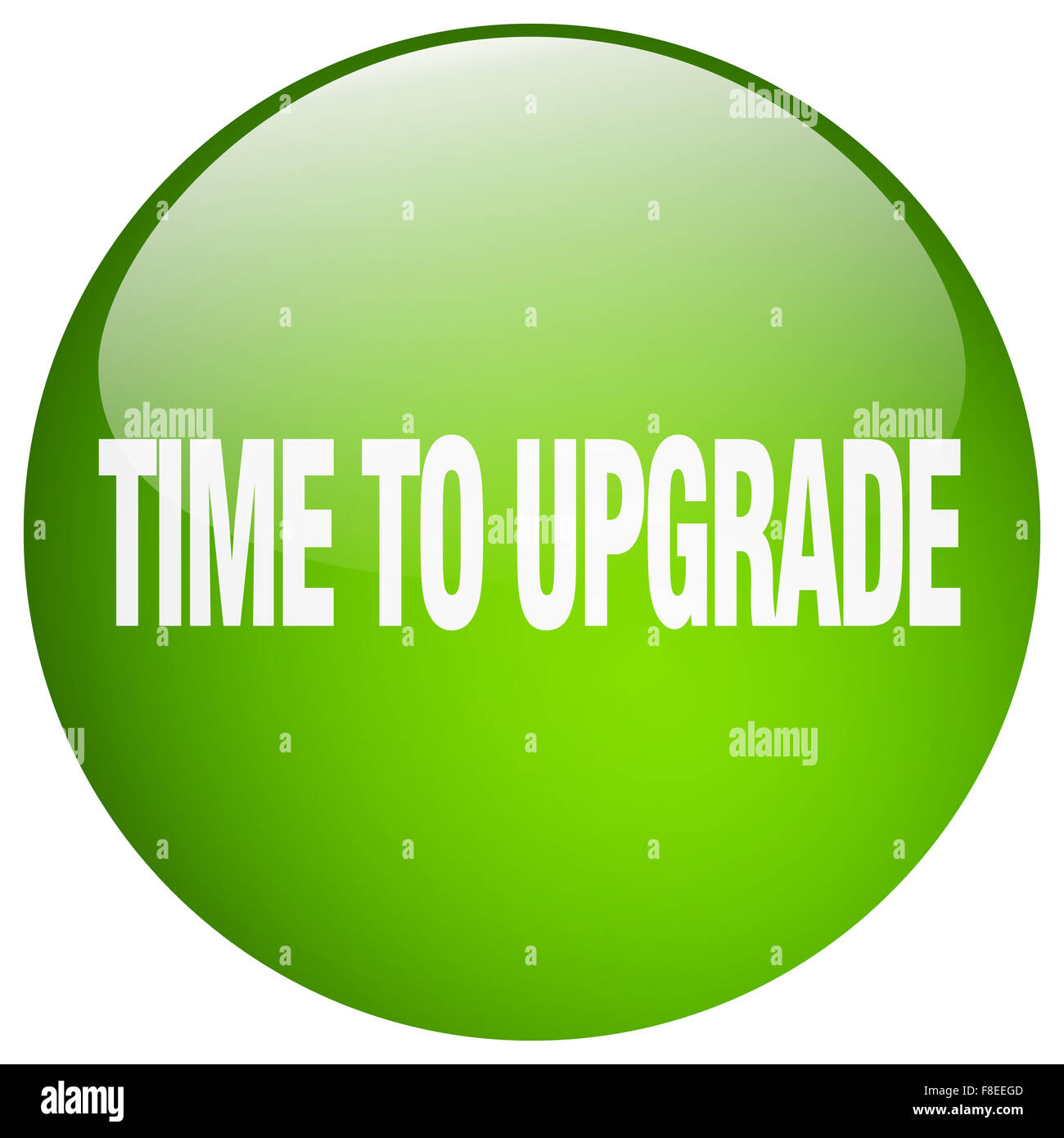 time to upgrade green round gel isolated push button Stock Photo - Alamy