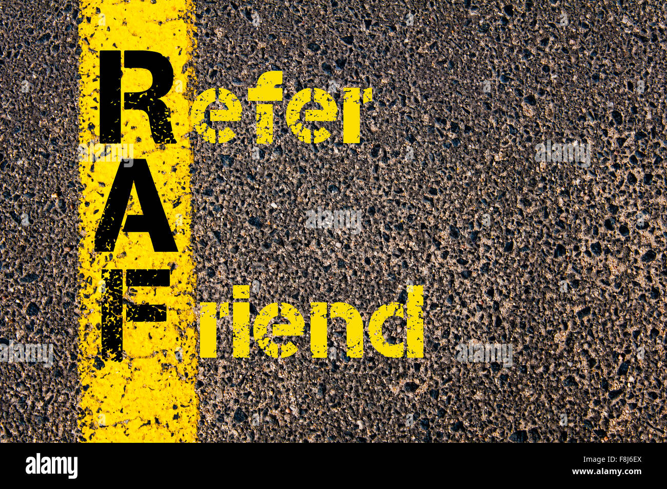Concept image of Accounting Business Acronym RAF Refer A Friend written ...