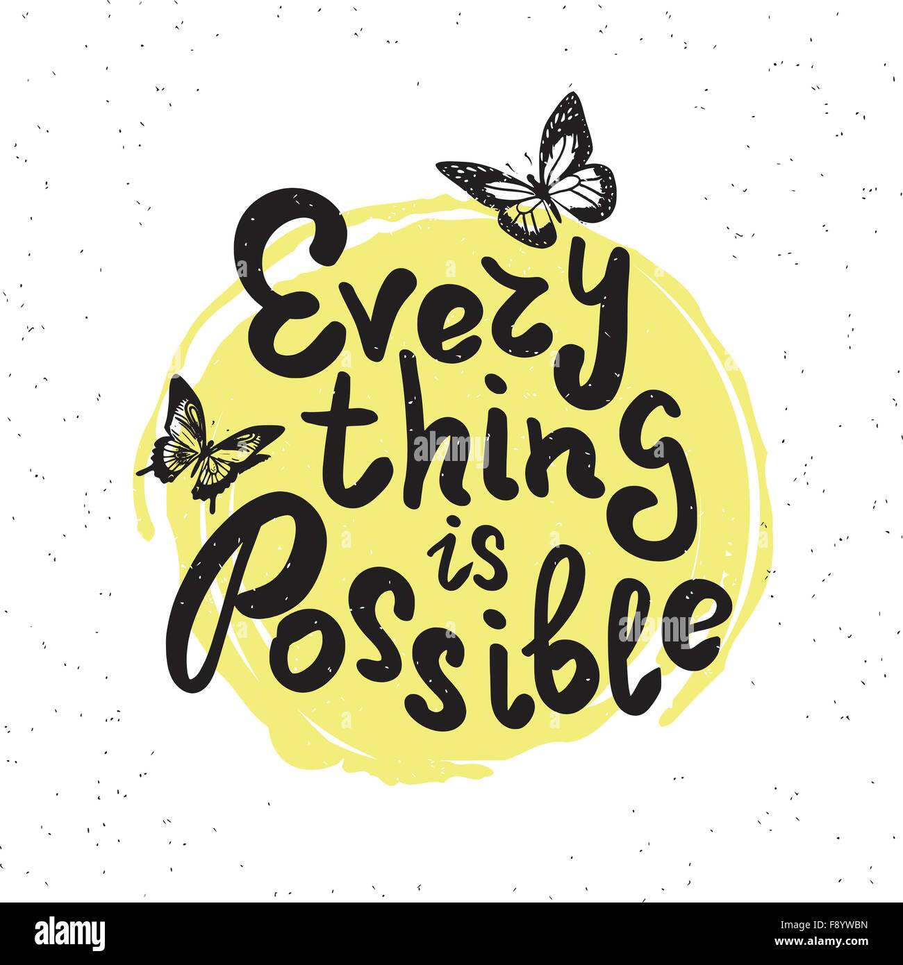 Everything is possible Stock Vector Image & Art - Alamy