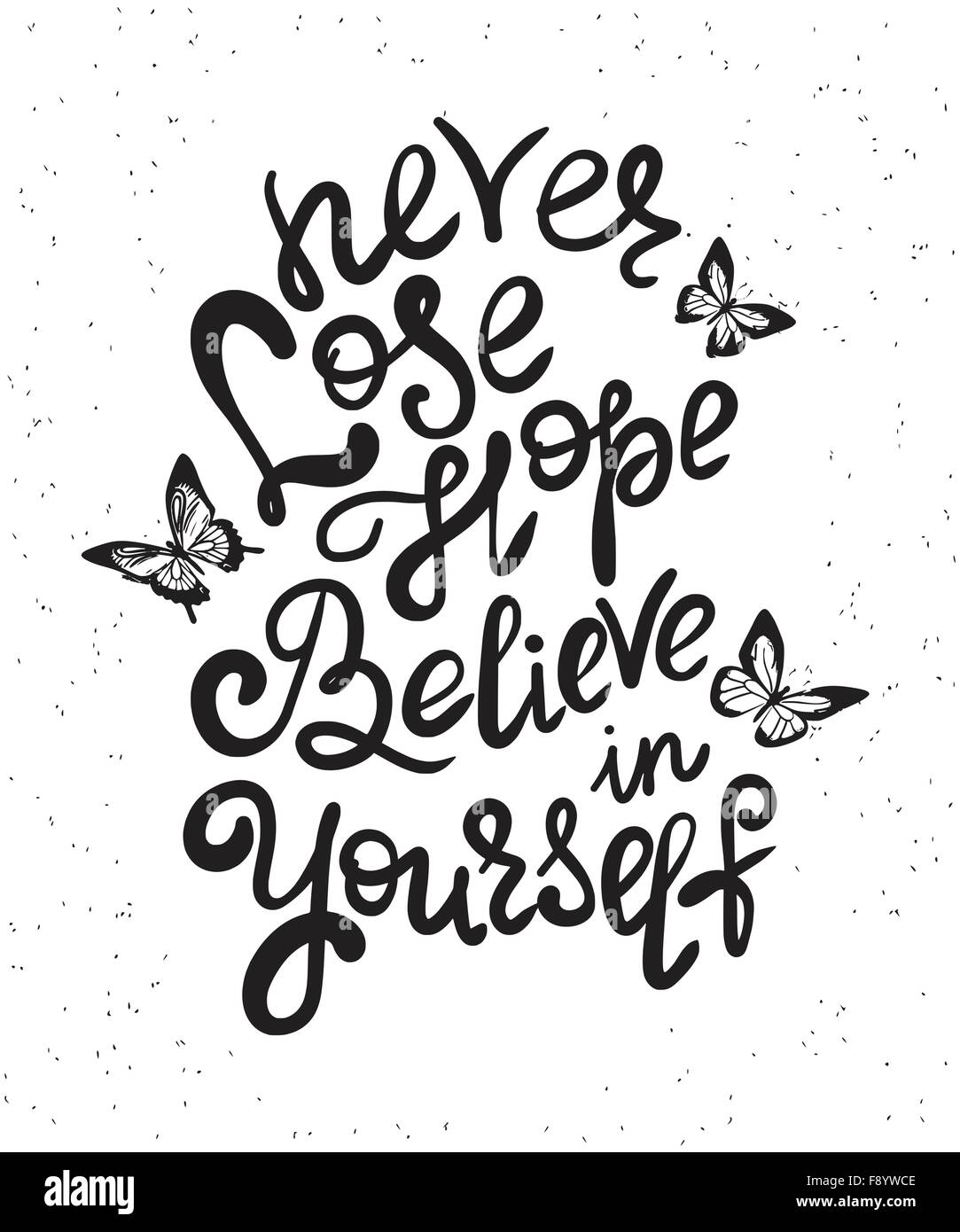 Never lose hope Stock Vector Images - Alamy