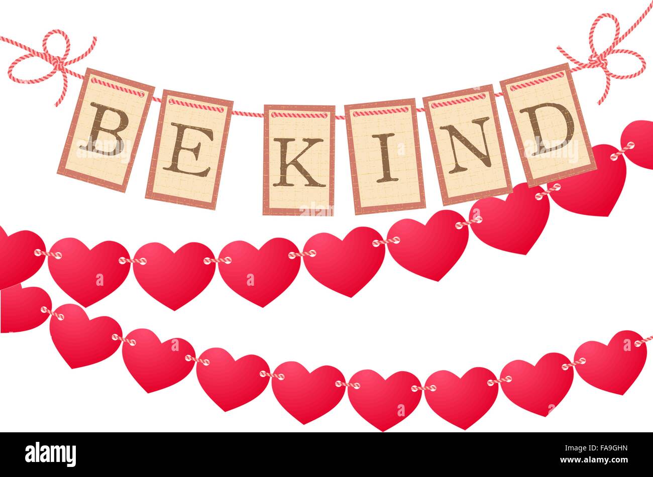be kind message on cards and love hearts bunting on white. vector Stock ...