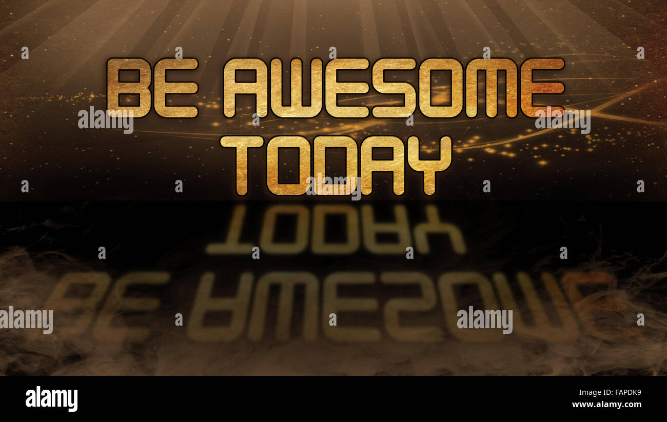 Awesome today inspirational lettering hi-res stock photography and ...
