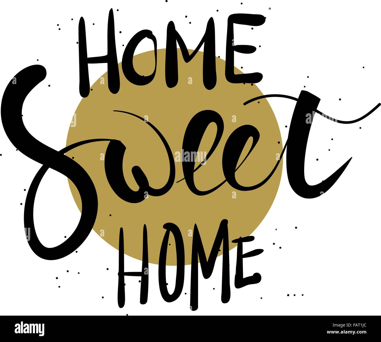 Home sweet home hand lettering Stock Vector Image & Art - Alamy