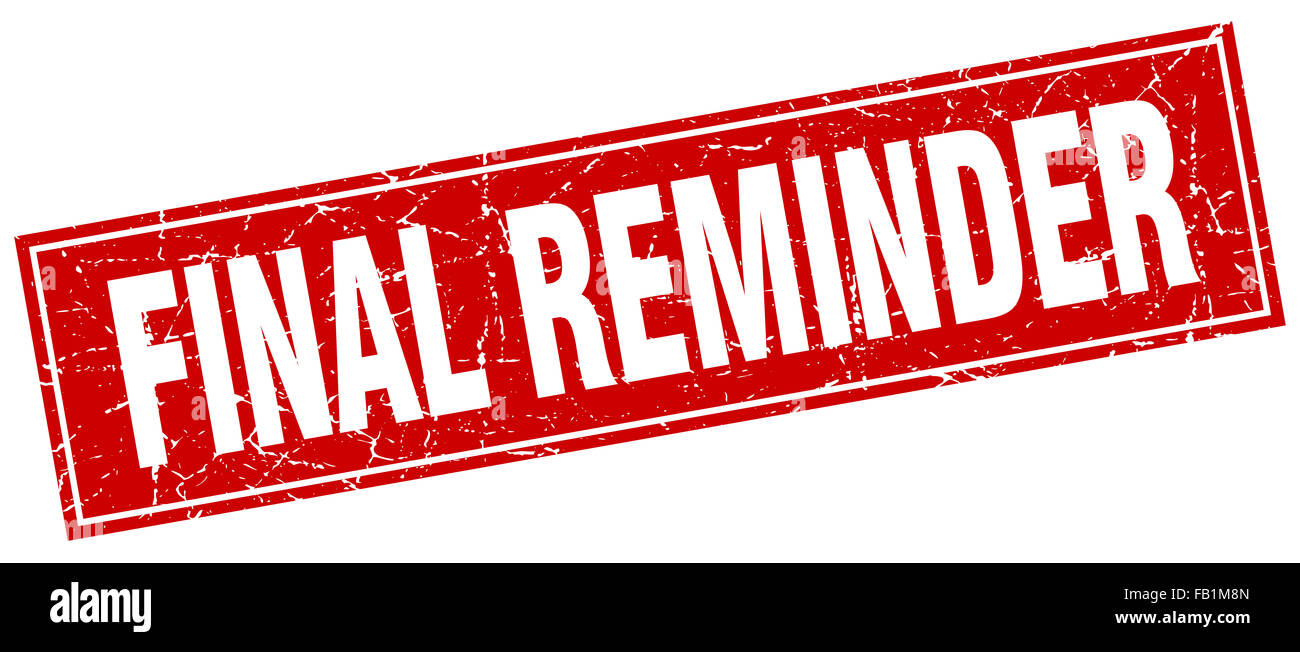 Final reminder square stamp hi-res stock photography and images - Alamy
