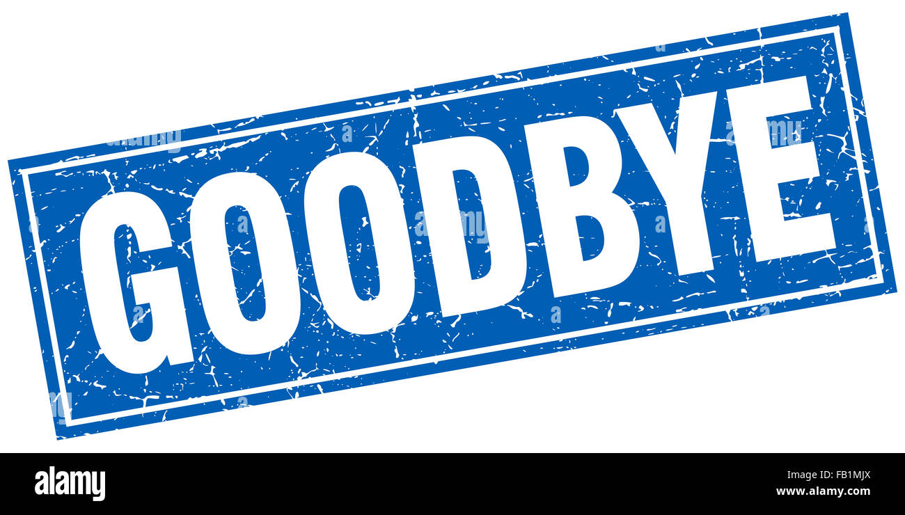 goodbye blue square grunge stamp on white Stock Photo - Alamy