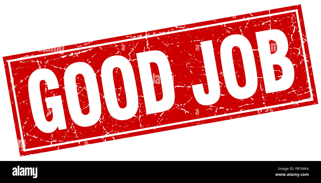 good job red square grunge stamp on white Stock Photo - Alamy