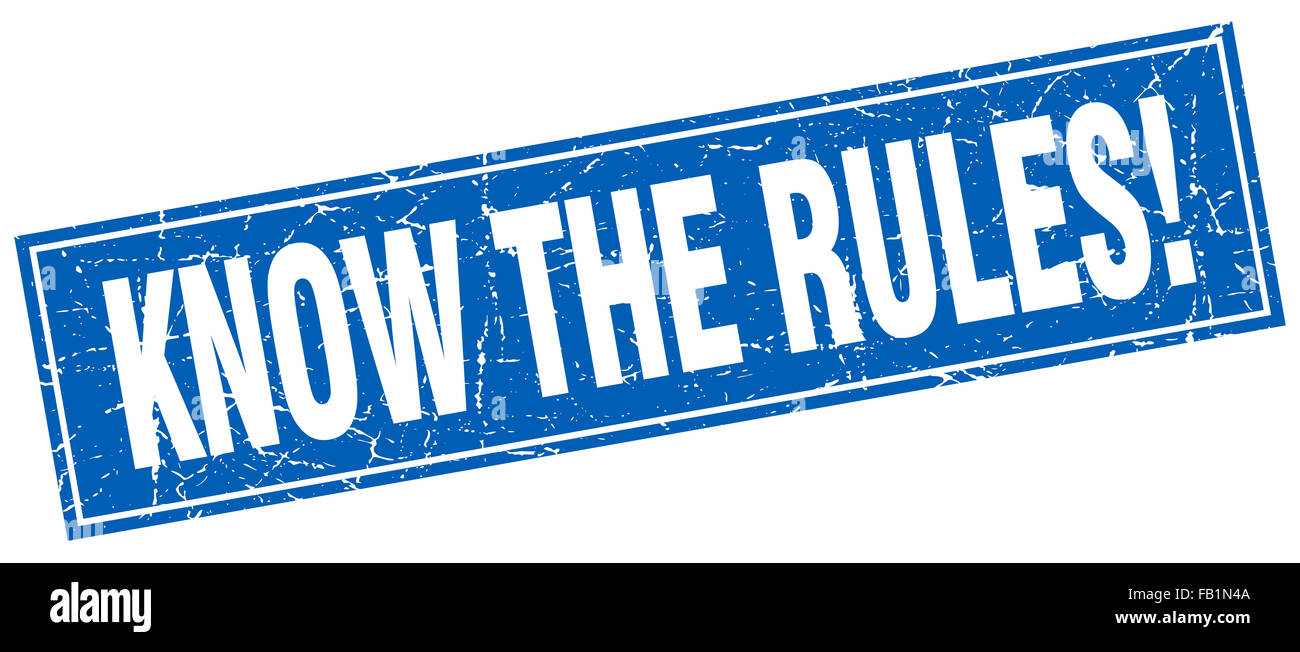 know the rules! blue square grunge stamp on white Stock Photo - Alamy