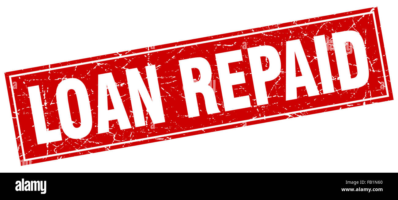 loan repaid red square grunge stamp on white Stock Photo - Alamy