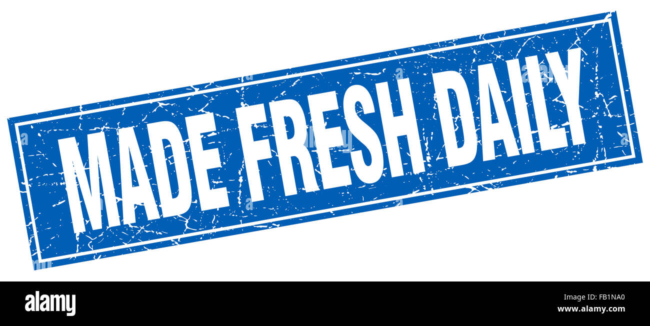 Made fresh daily stamp sign hi-res stock photography and images - Alamy