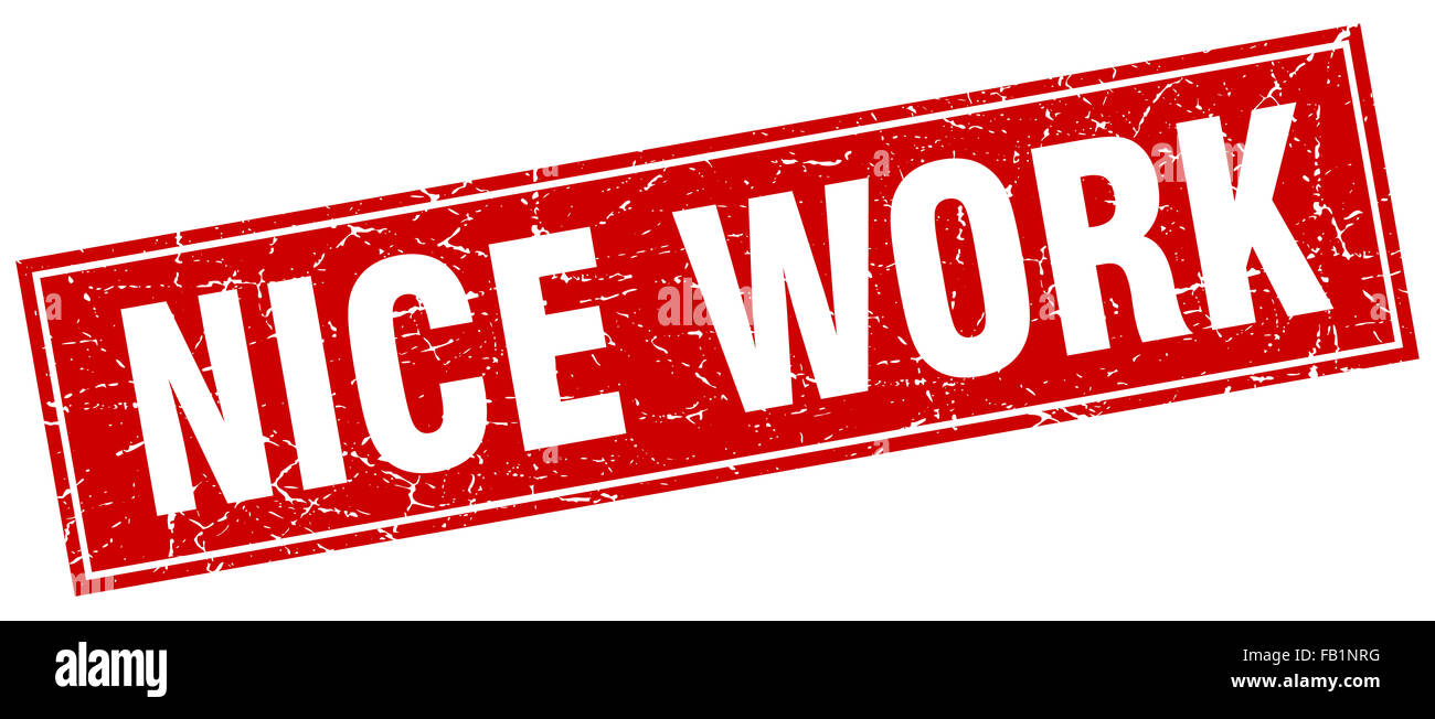 Nice work stamp sign seal hi-res stock photography and images - Alamy