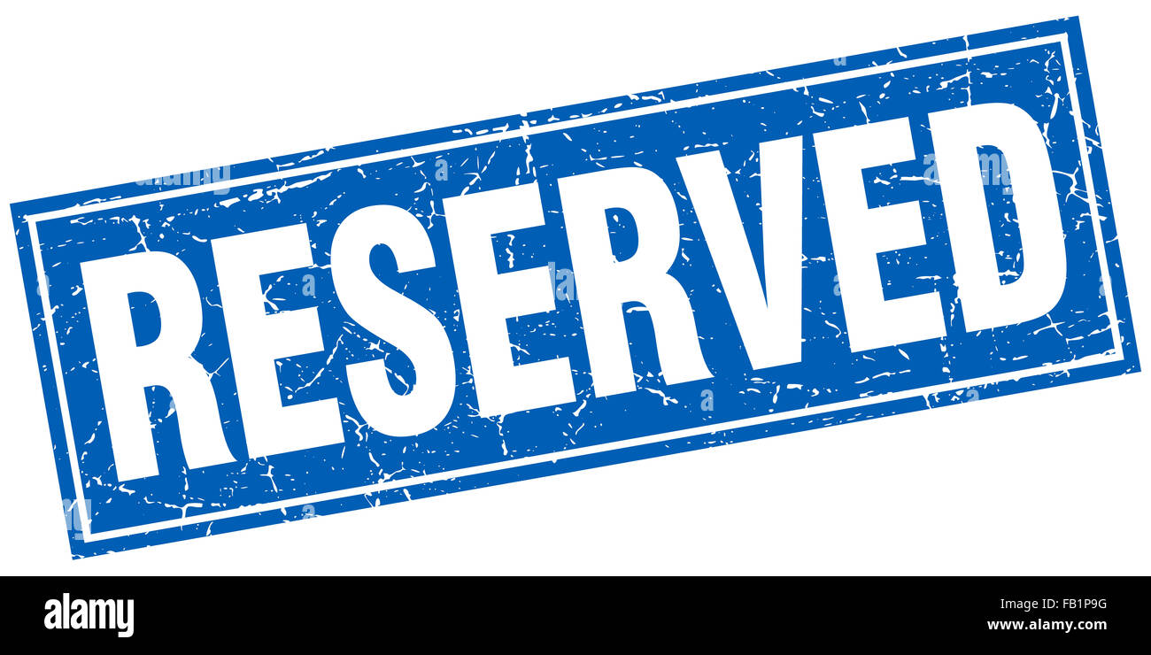 reserved blue square grunge stamp on white Stock Photo - Alamy