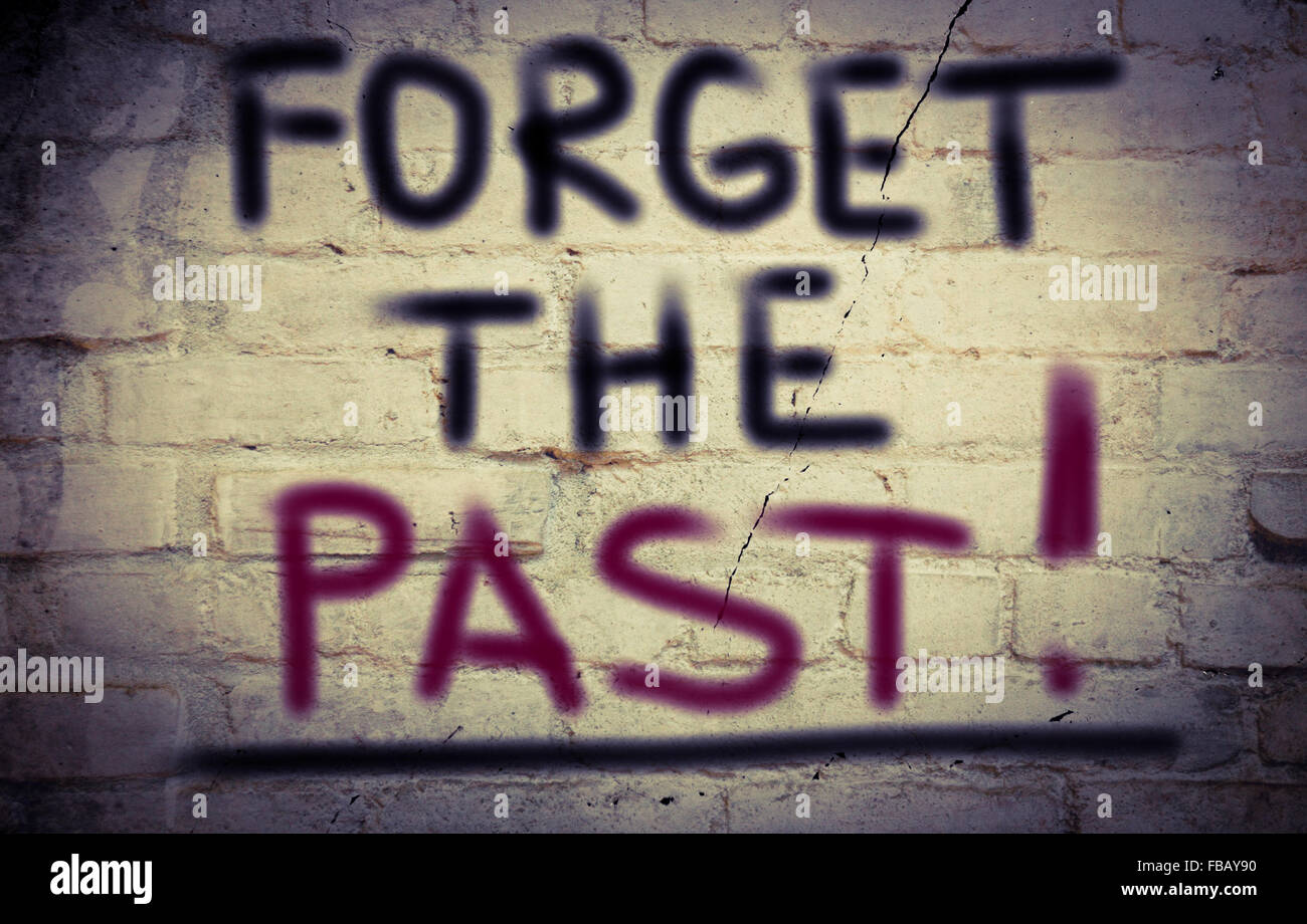 Forget The Past Concept Stock Photo - Alamy