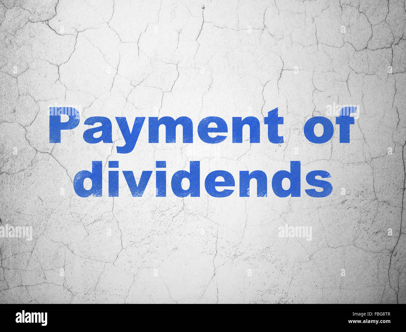 Money concept: Payment Of Dividends on wall background Stock Photo - Alamy