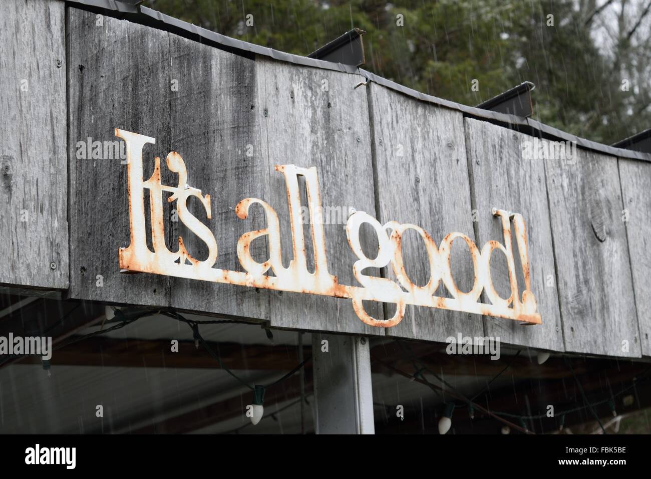 It's All Good Sign on a Bonfire Shack Stock Photo - Alamy