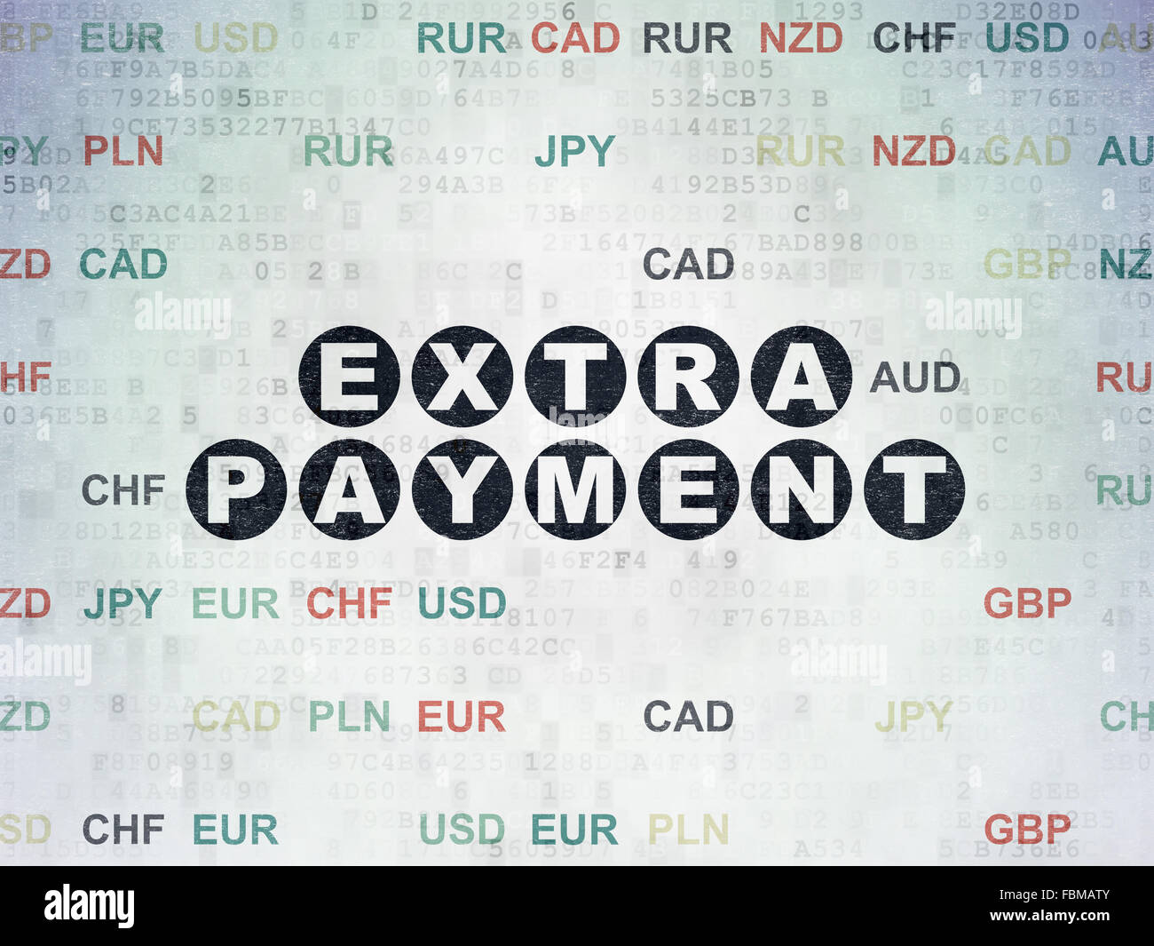 Currency concept: Extra Payment on Digital Paper background Stock Photo ...