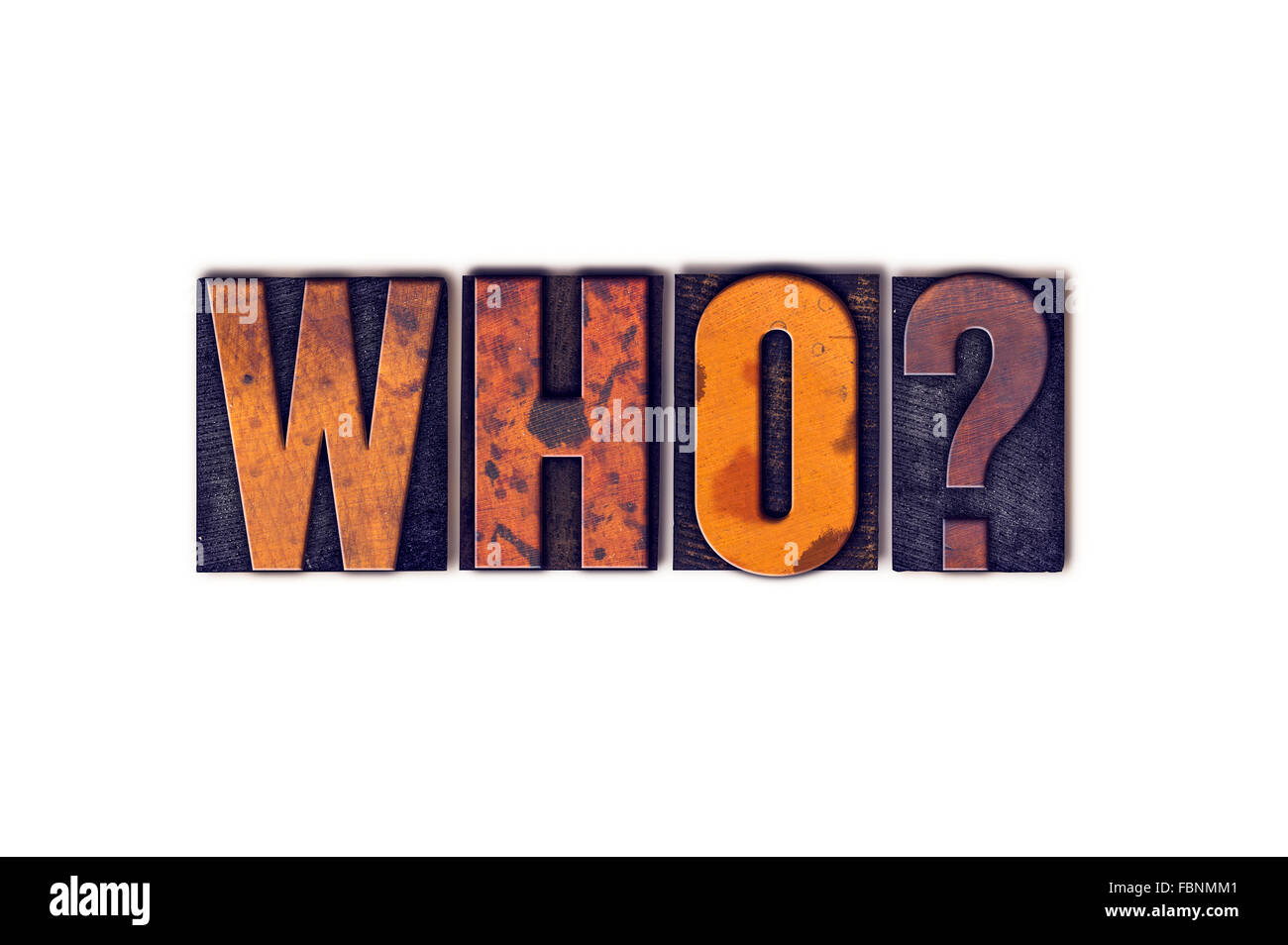 The word "Who" written in isolated vintage wooden letterpress type on a ...