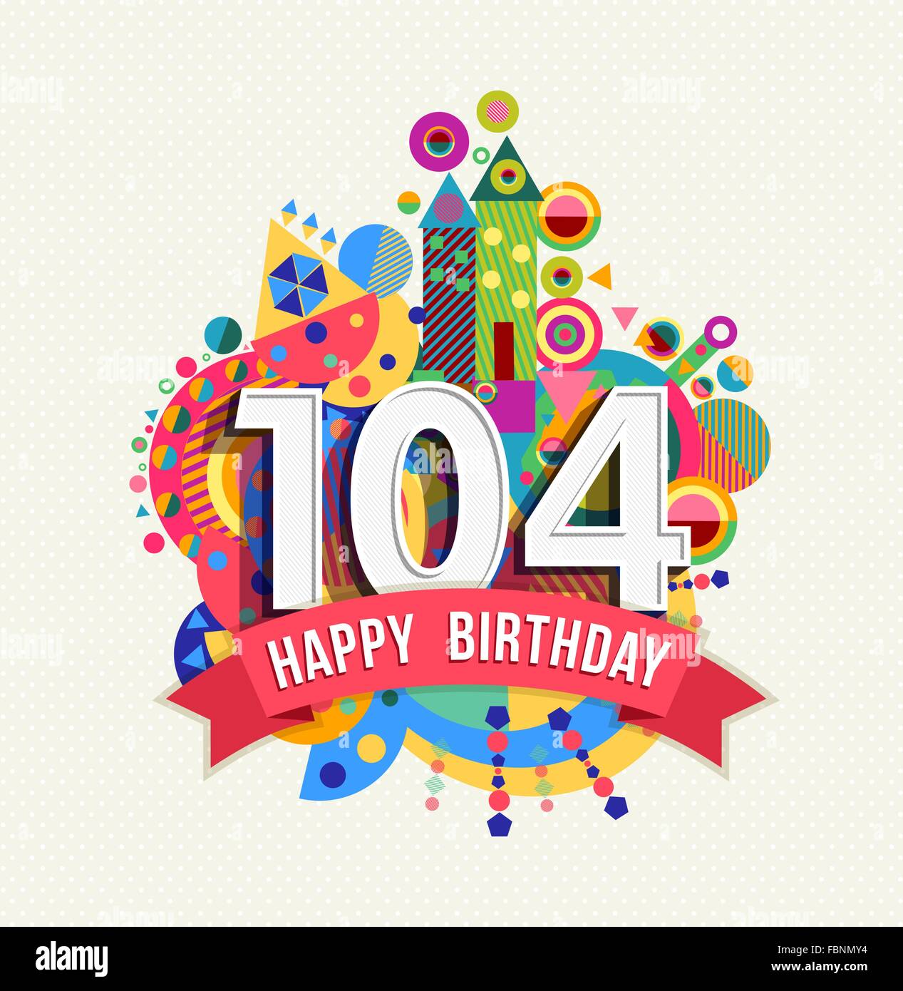 104th birthday one hundred hi-res stock photography and images - Alamy