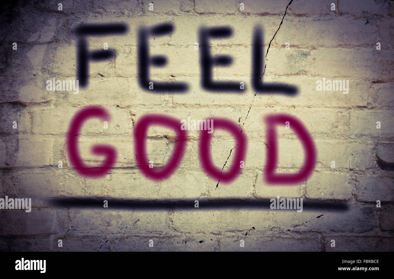 Feel Good Concept Stock Photo - Alamy