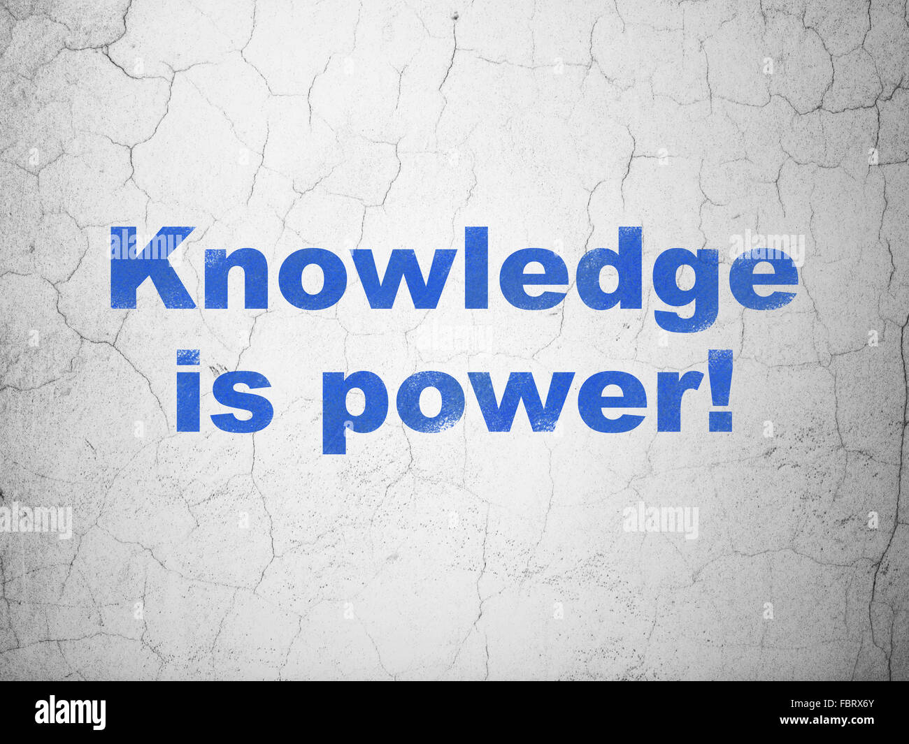 Studying concept: Knowledge Is power! on wall background Stock Photo ...