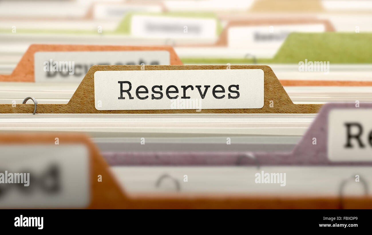 Reserves Concept on File Label Stock Photo - Alamy