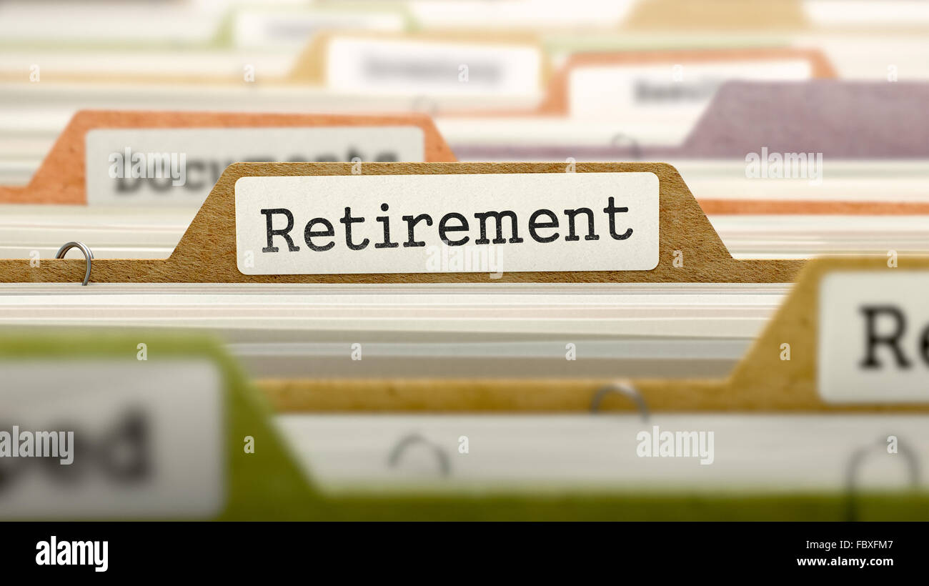 File Folder Labeled as Retirement Stock Photo - Alamy