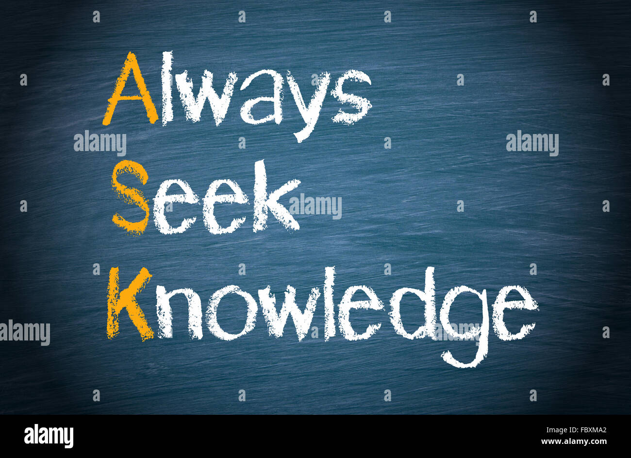 ASK - Always Seek Knowledge Stock Photo - Alamy