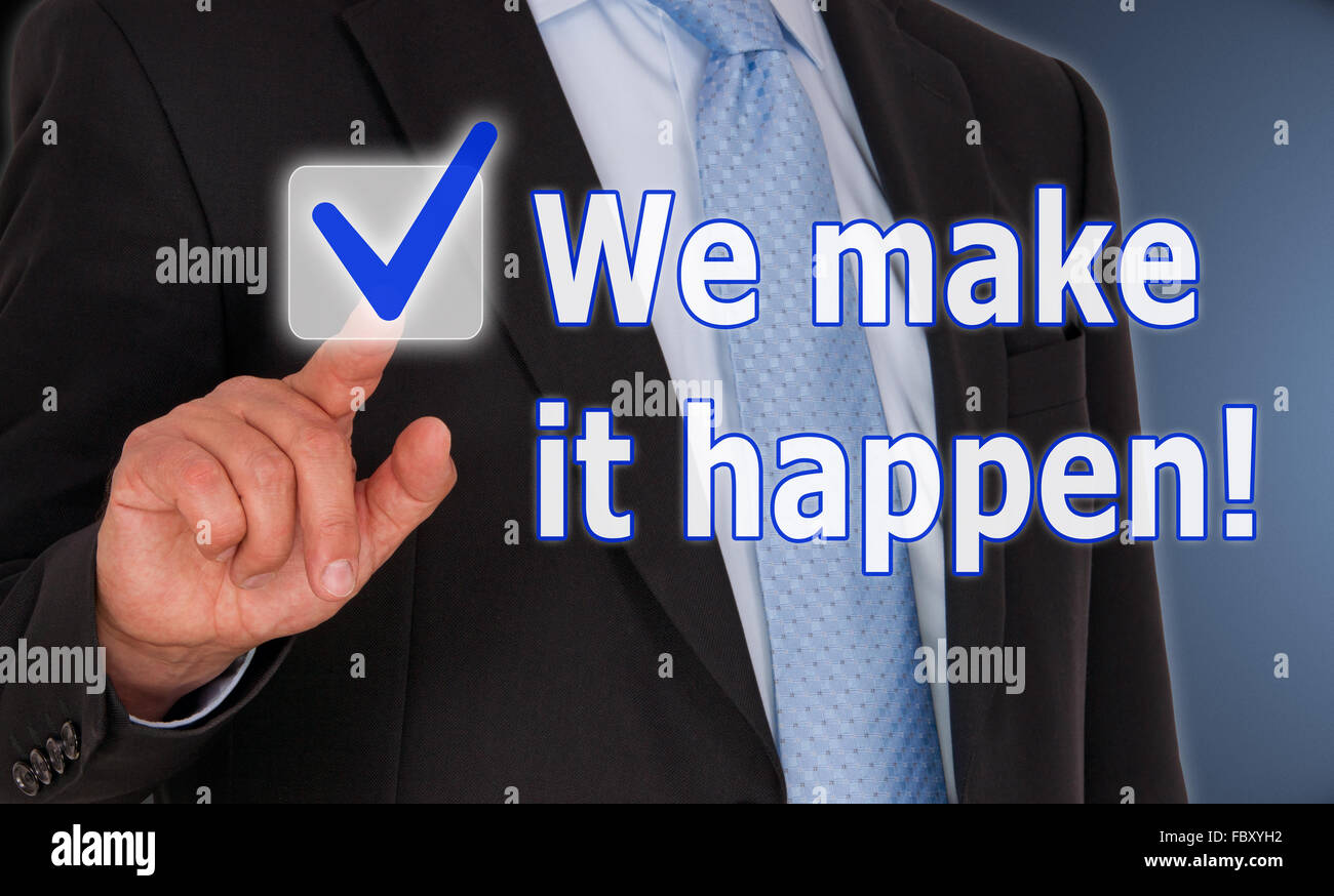We make it happen ! Stock Photo - Alamy