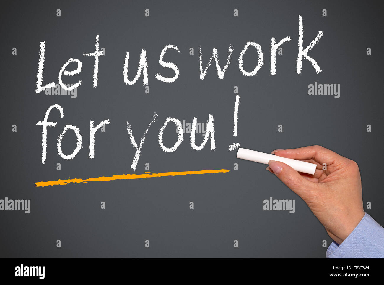 Let us work for you ! Stock Photo - Alamy