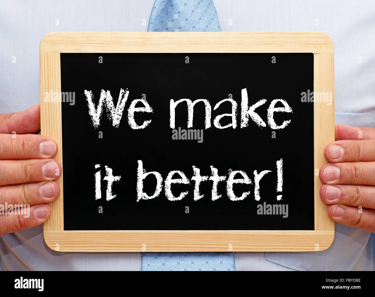 We make it better ! Stock Photo - Alamy