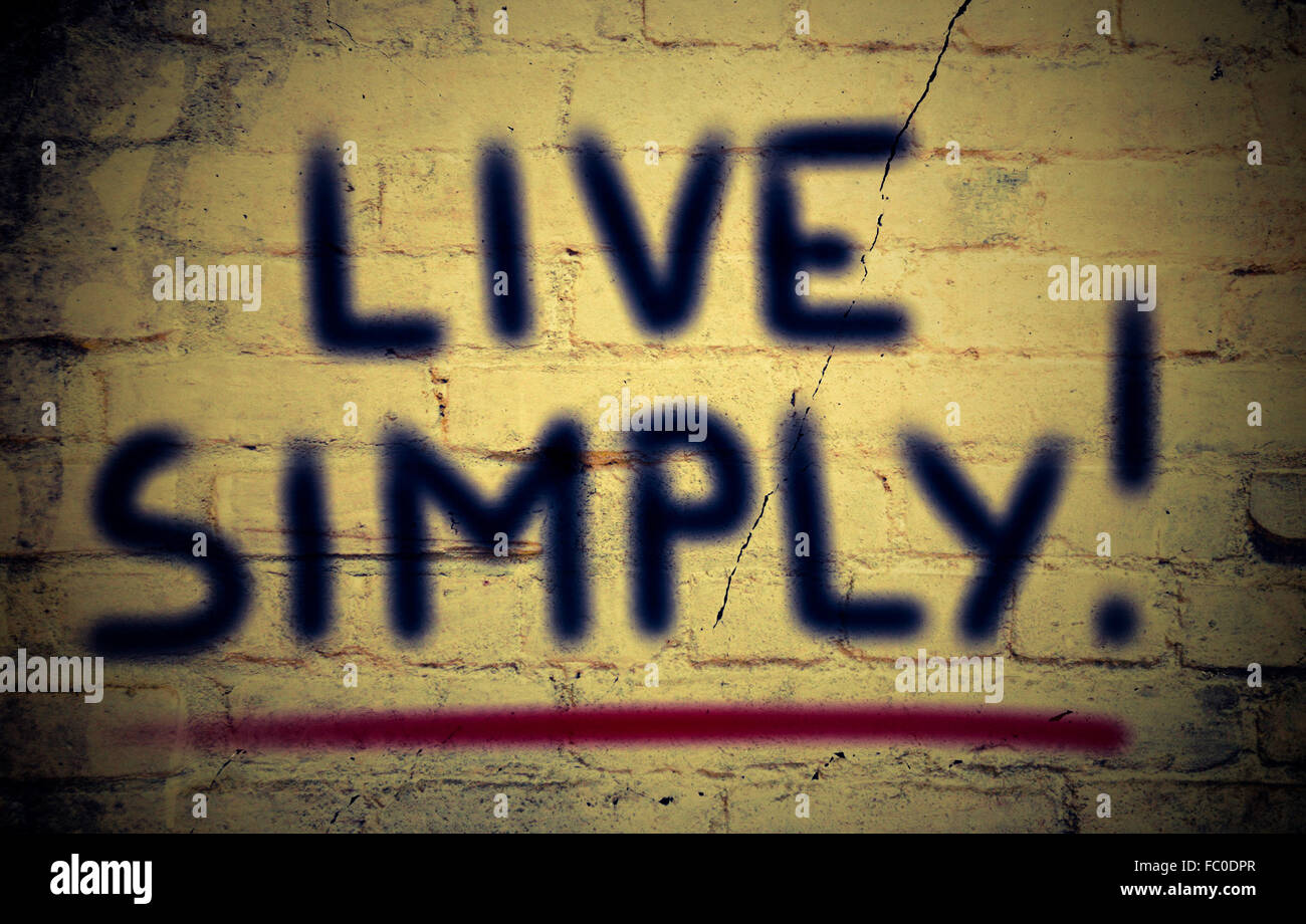 Live Simply Concept Stock Photo - Alamy