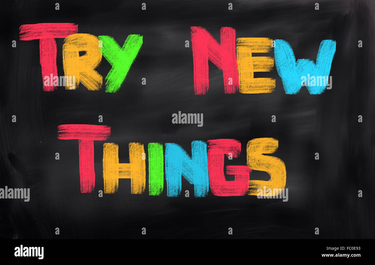 Try New Things Concept Stock Photo - Alamy