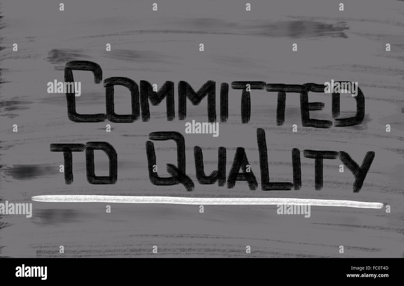 Committed To Quality Concept Stock Photo - Alamy