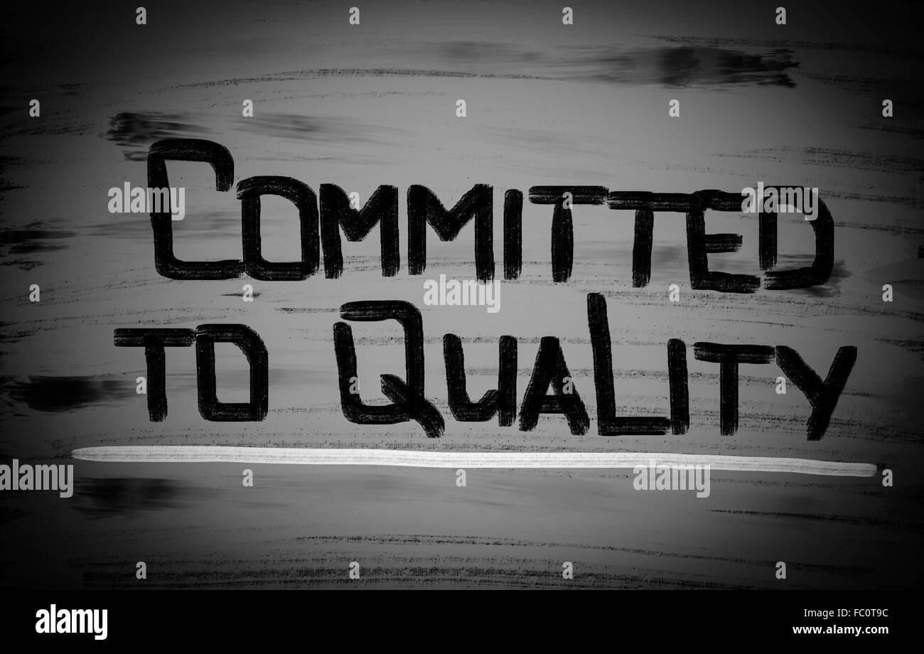 Committed To Quality Concept Stock Photo - Alamy