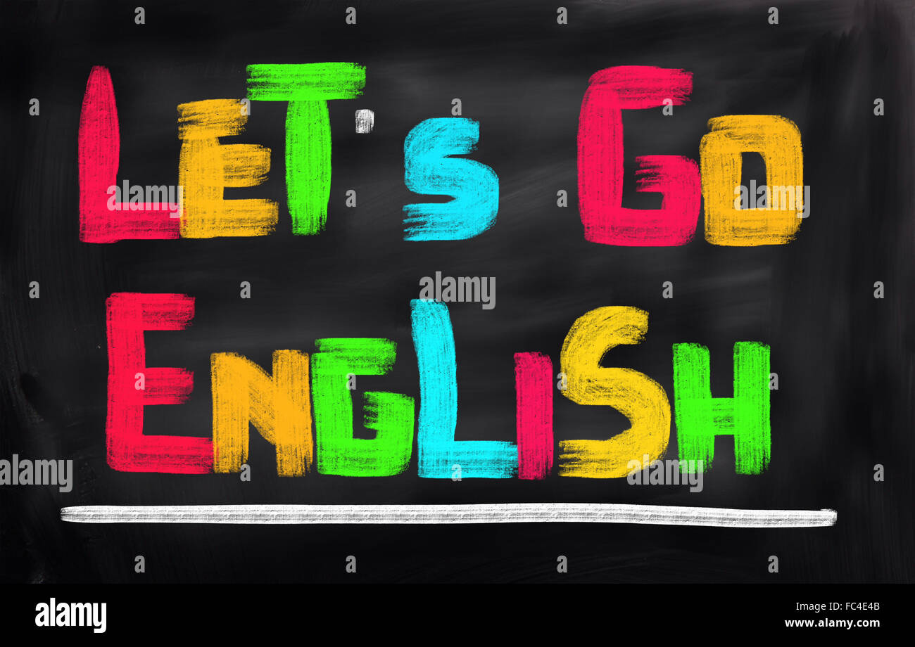 Let's Go English Concept Stock Photo - Alamy