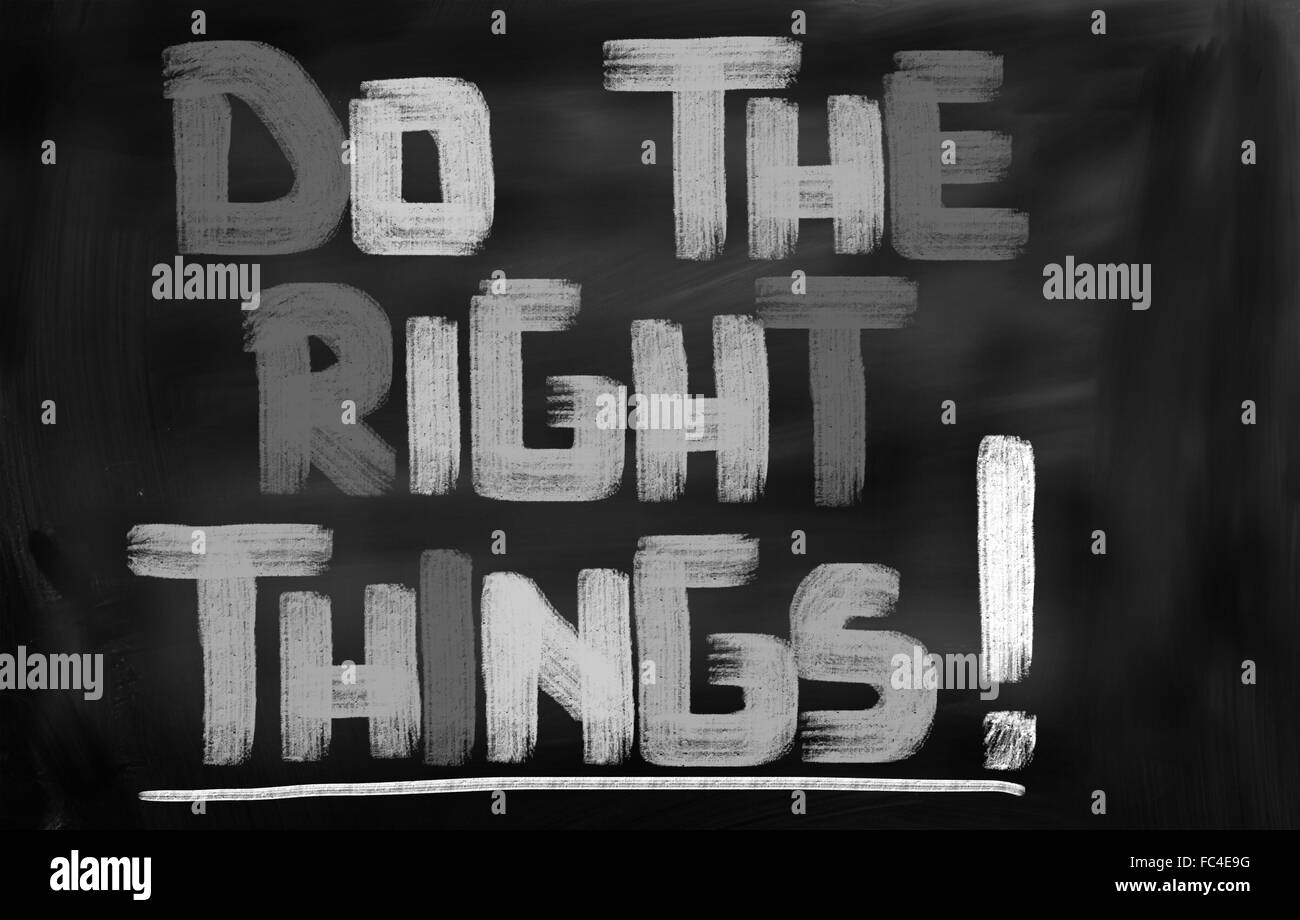 Do the right thing Black and White Stock Photos & Images - Alamy