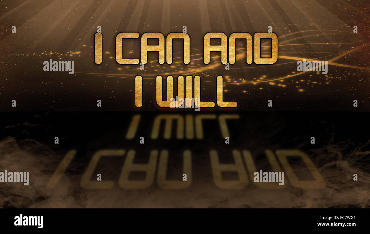 Gold quote with mystic background - I can and I will Stock Photo - Alamy