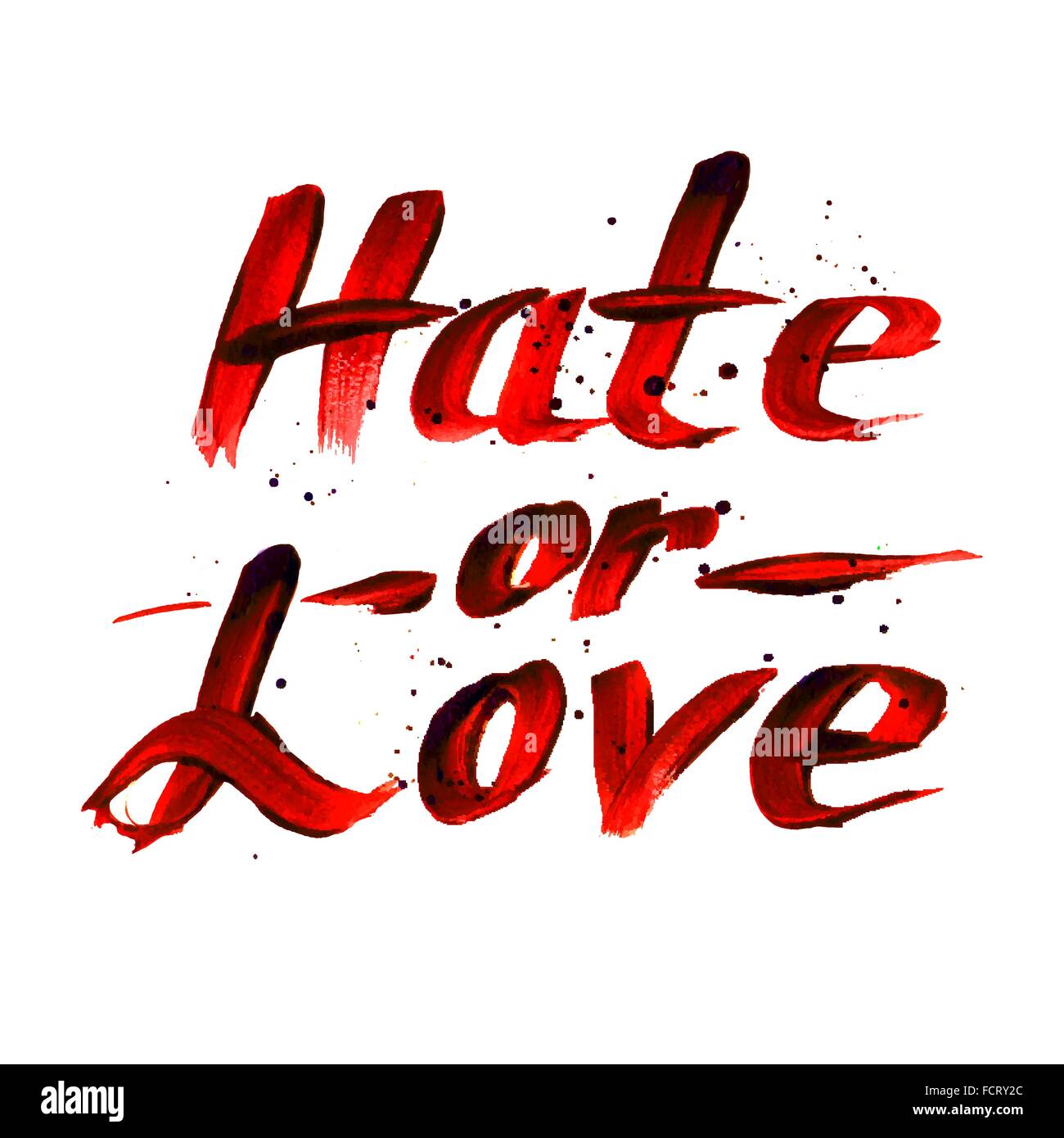 Hate or Love red sign, calligraphy vector design Stock Vector Image ...