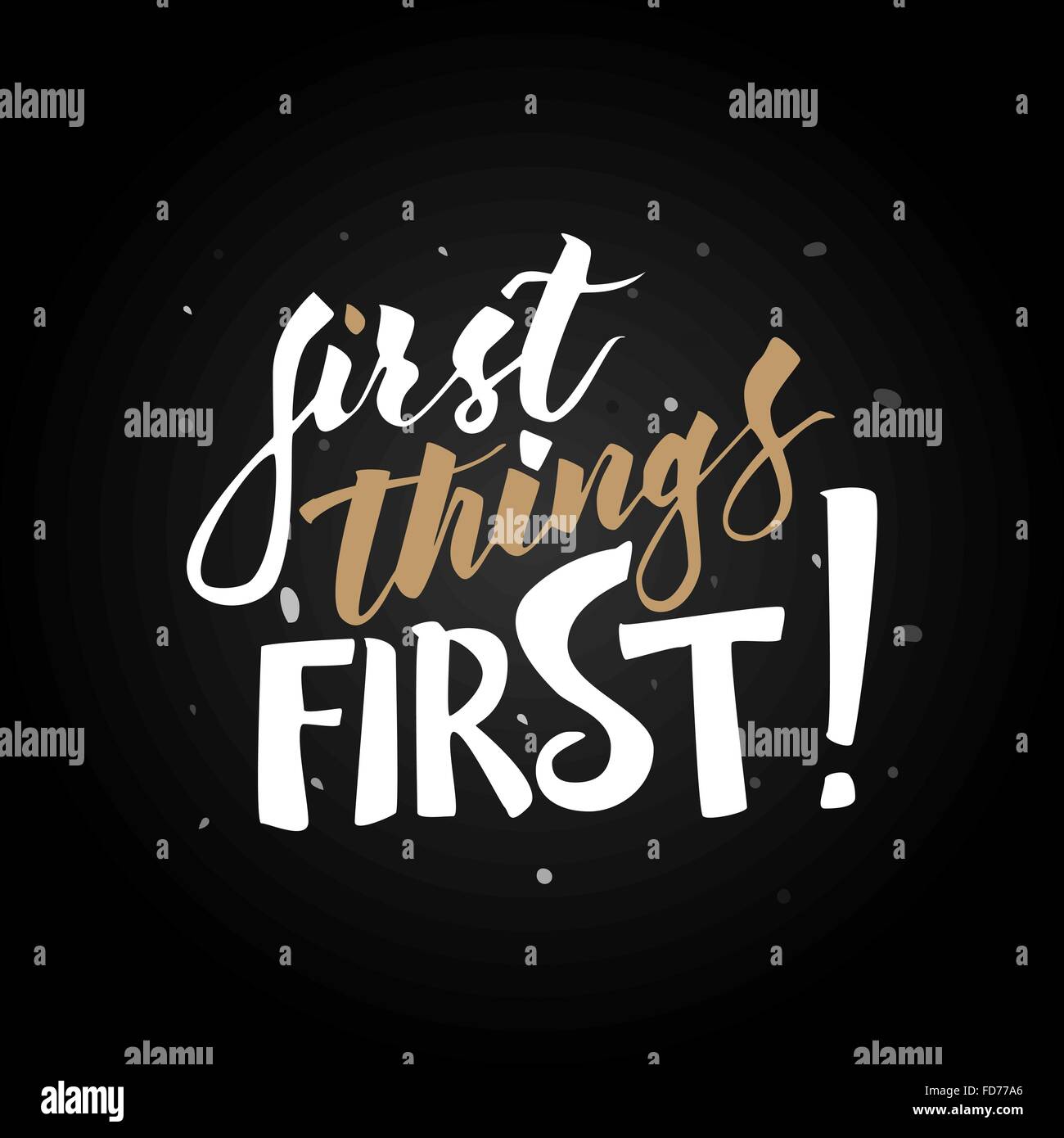 First things first hand drawn lettering Stock Vector Image & Art - Alamy