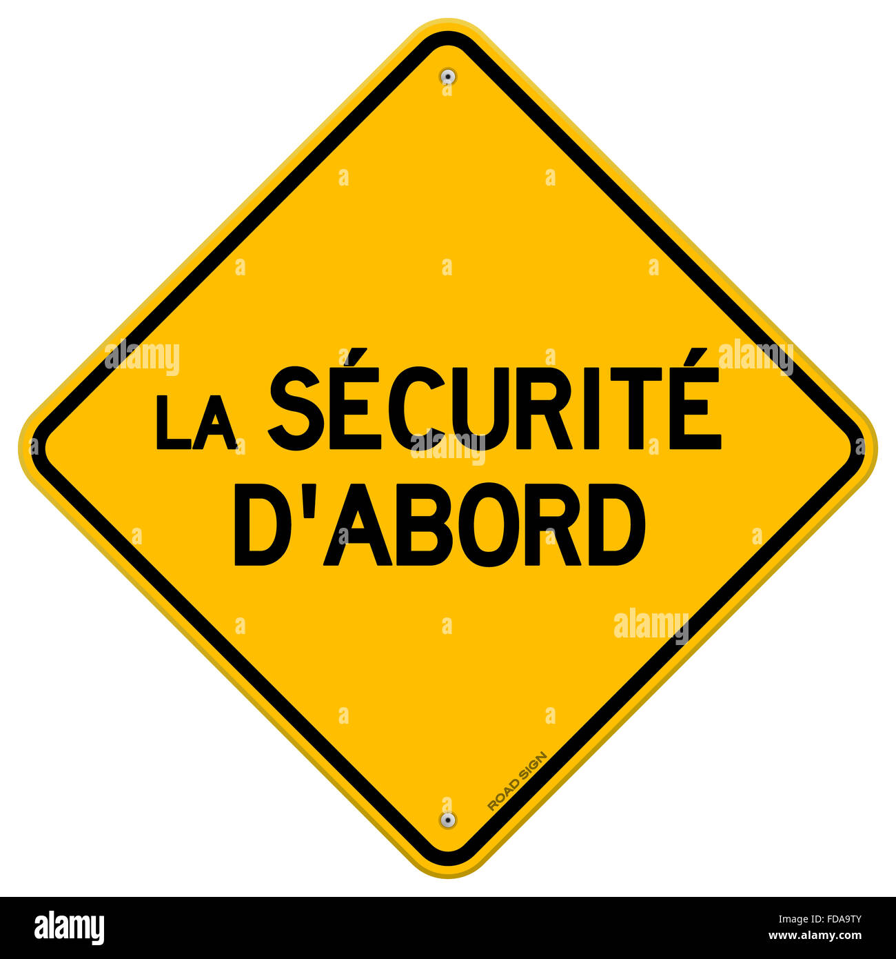 Isolated single securite d'abord sign Stock Photo - Alamy