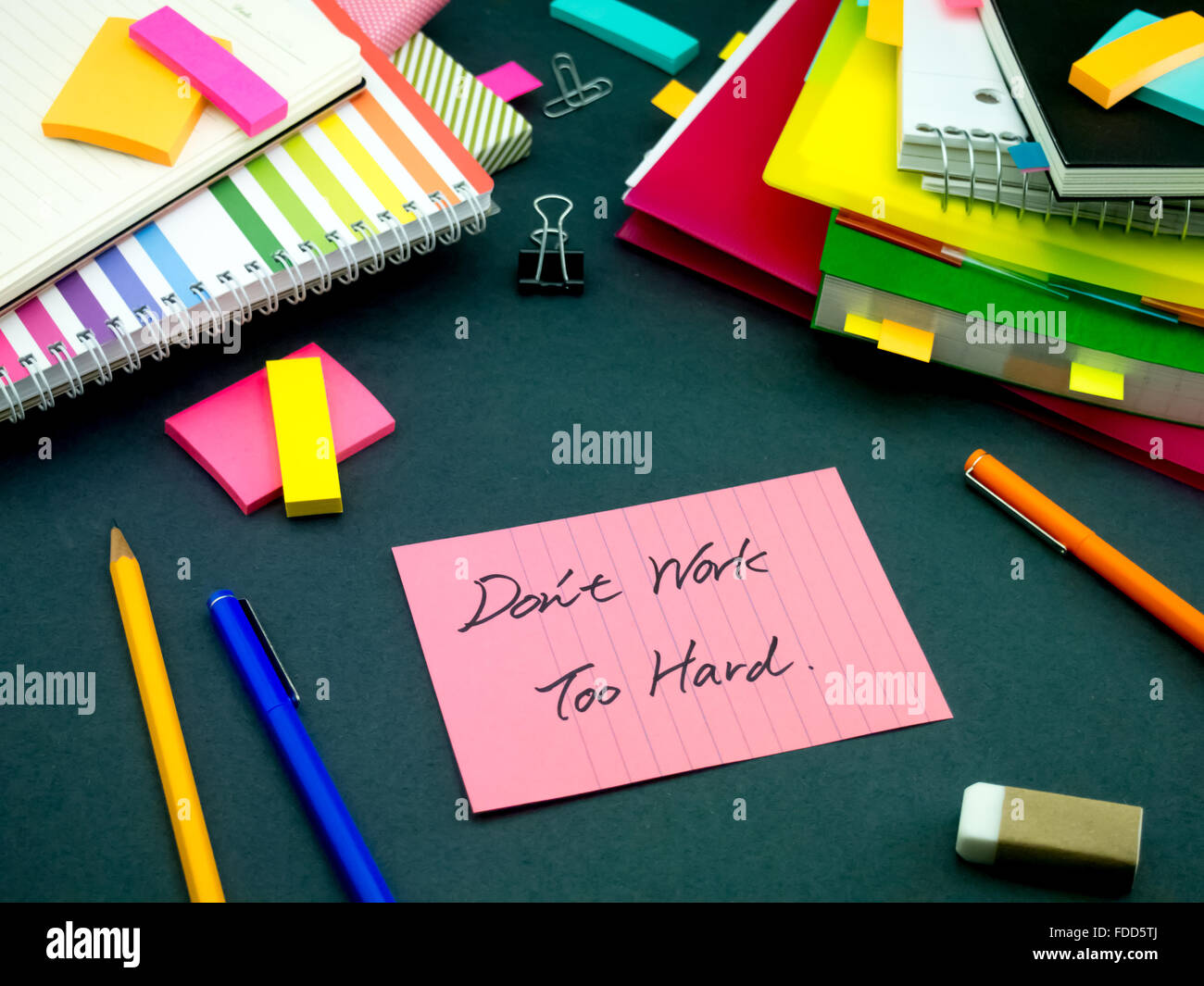 Somebody Left the Message on Your Working Desk; Don't Work Too Hard ...