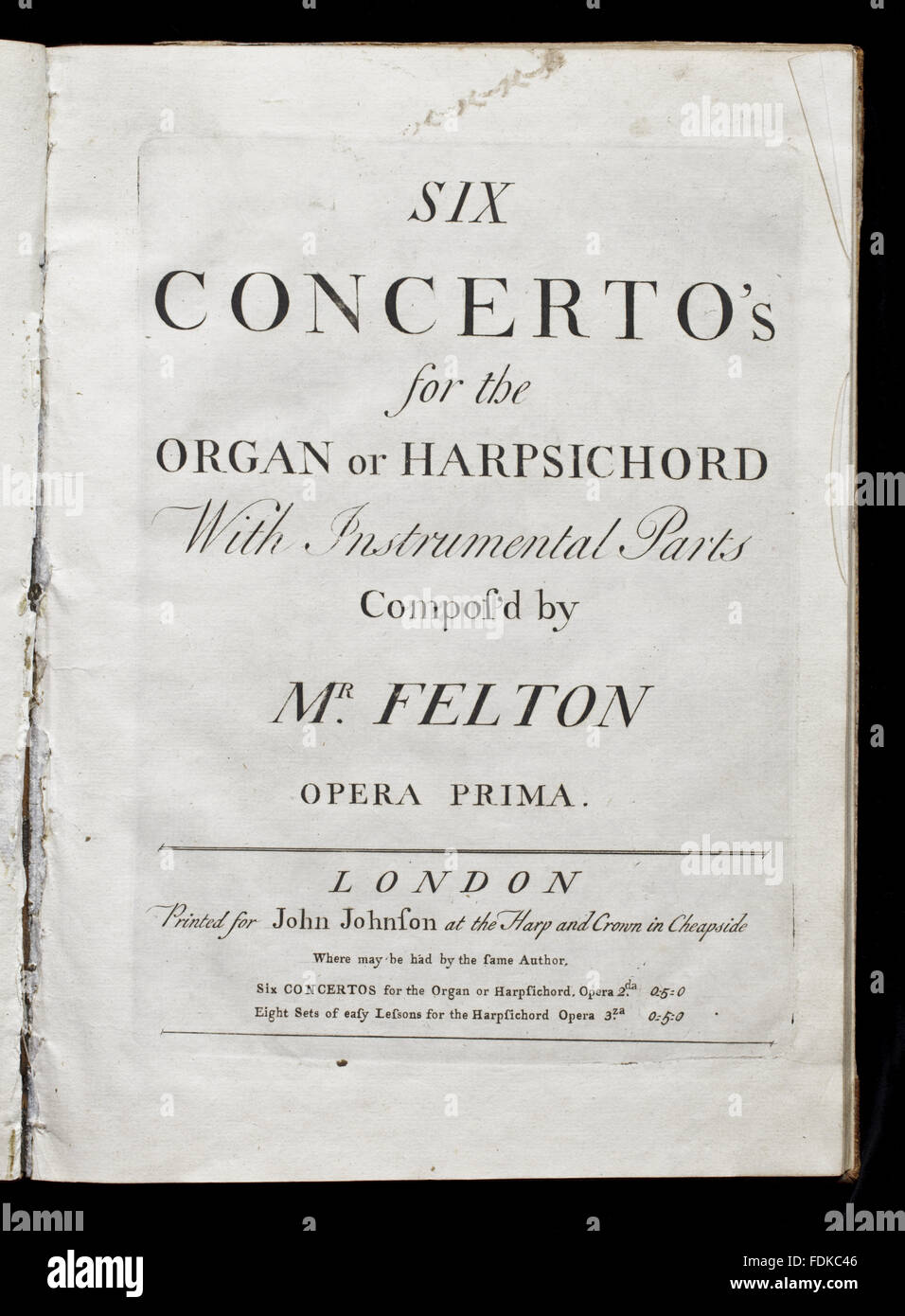 William Felton, Six Concerto's for the Organ or Harpsichord (London, ca ...