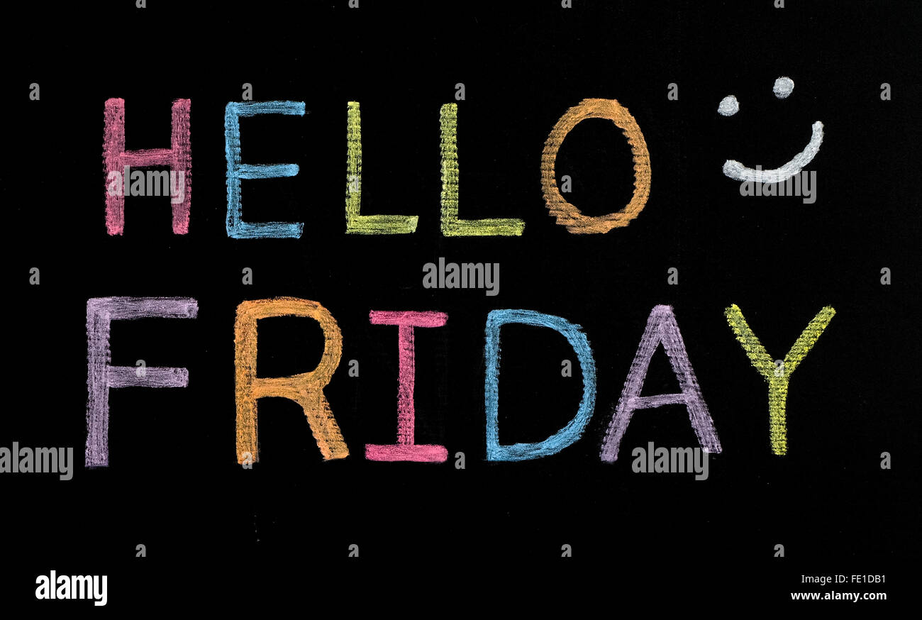 Hello friday sign hi-res stock photography and images - Alamy