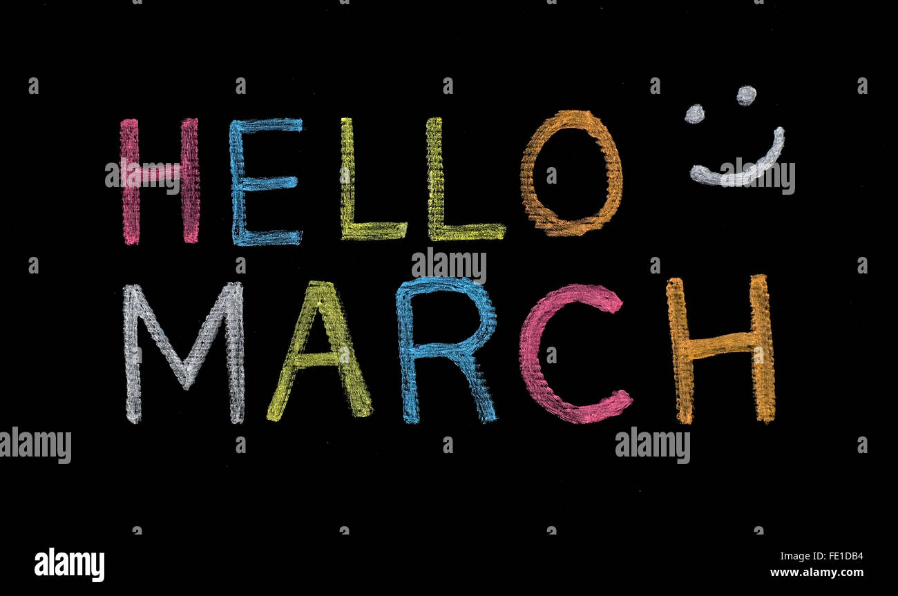 Hello march text on hi-res stock photography and images - Alamy