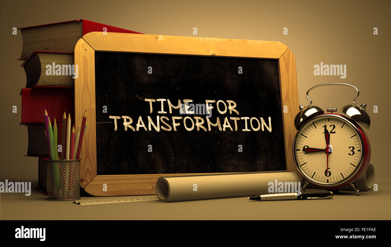 Time for Transformation - Chalkboard with Hand Drawn Text Stock Photo ...