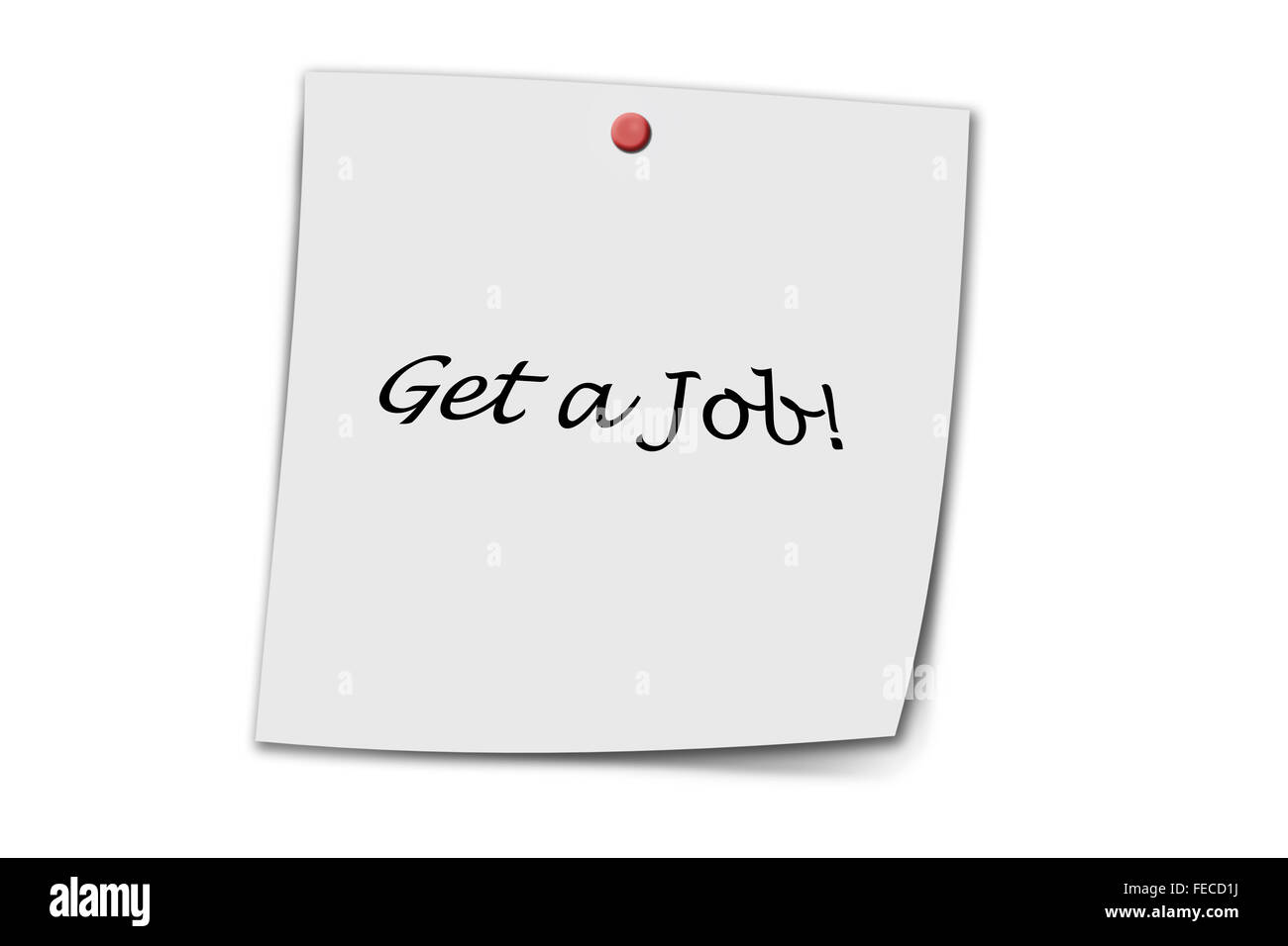 Get a Job written on a memo isolated on white background Stock Photo ...