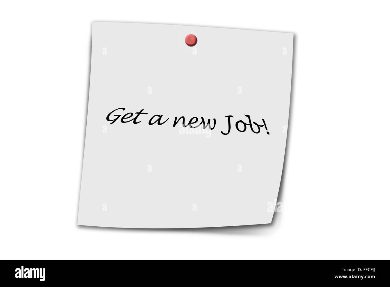 Get a new Job written on a memo isolated on white background Stock ...