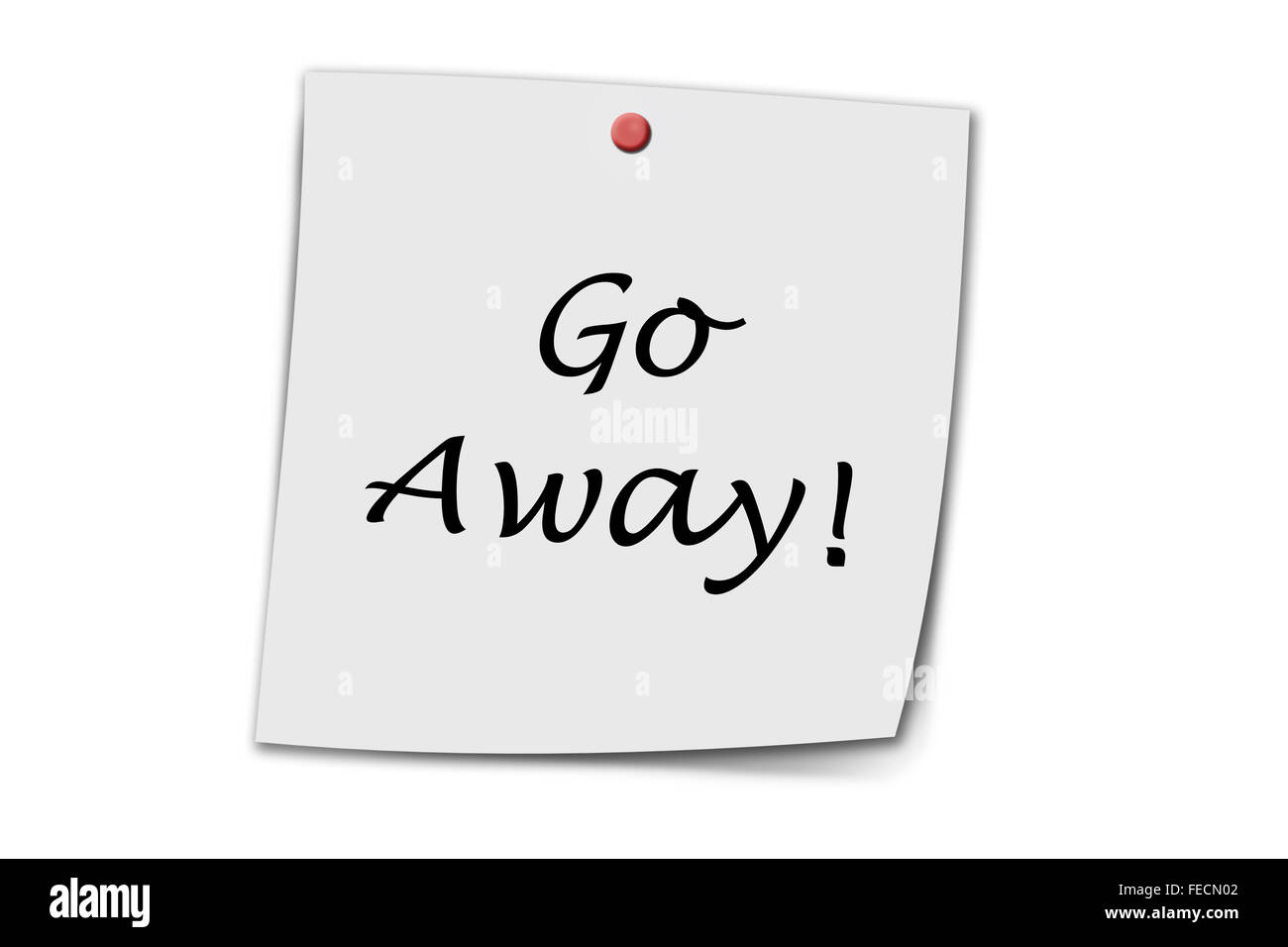 Go Away written on a memo isolated on white Stock Photo - Alamy