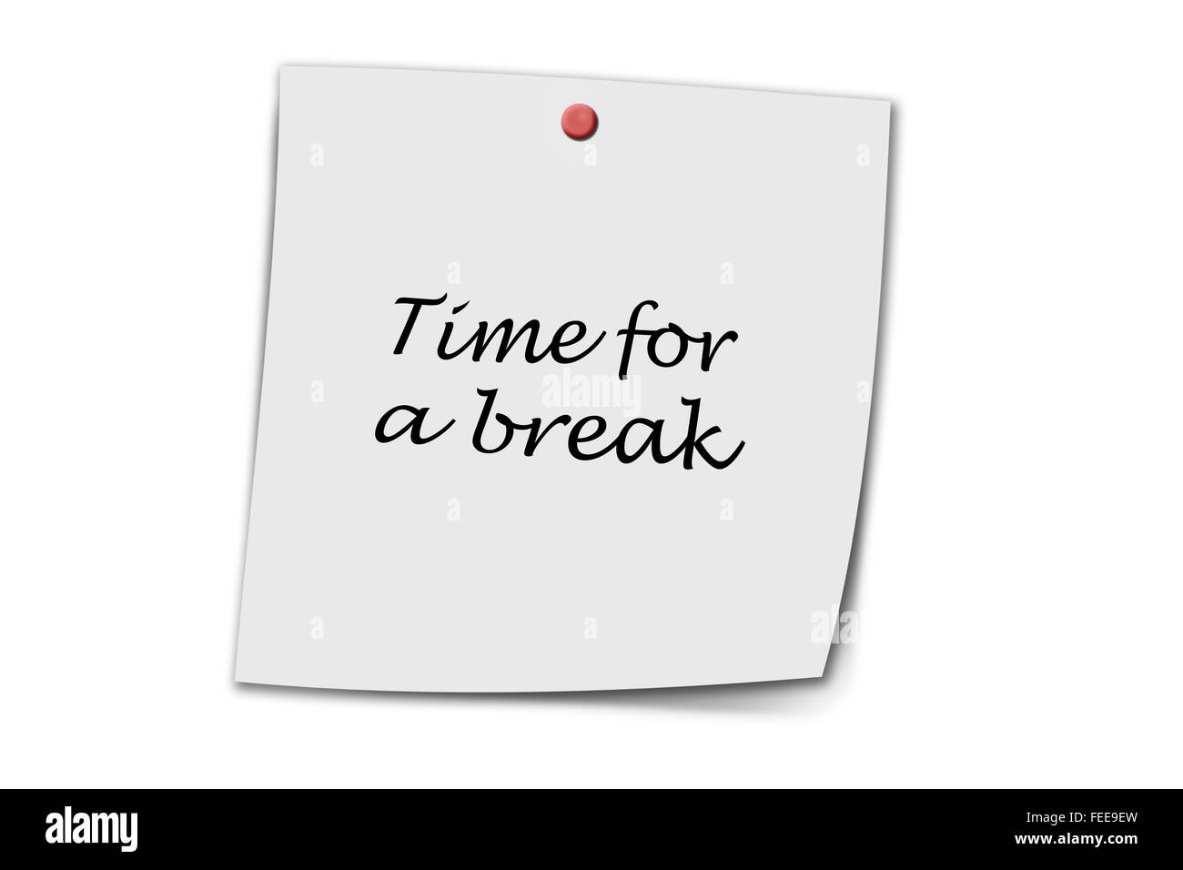 time for a break written on a memo isolated on white background Stock ...
