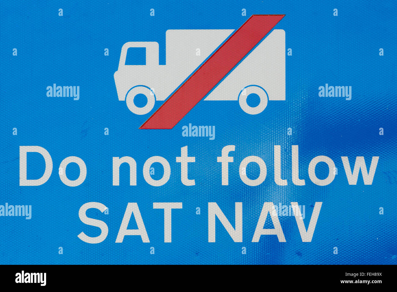 Do not follow SAT NAV sign Stock Photo - Alamy