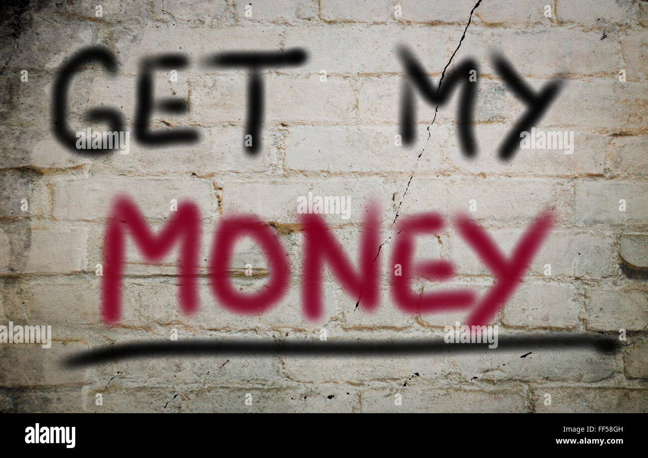 Get My Money Concept Stock Photo - Alamy